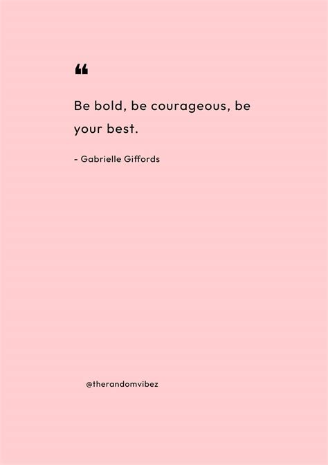 80 Courageous Woman Quotes To Be Strong And Fearless The Random Vibez