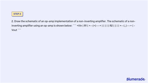 Solved 1 What Is A Non Inverting Amplifier Draw The Schematic Of An