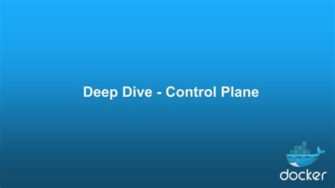 Docker Networking Control Plane And Data Plane PPT
