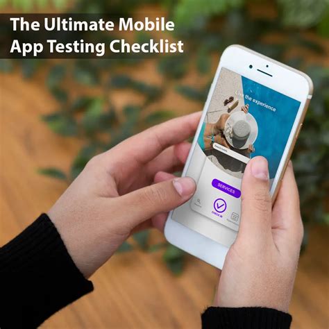 The Essential Mobile App Testing Checklist For Seamless Performance