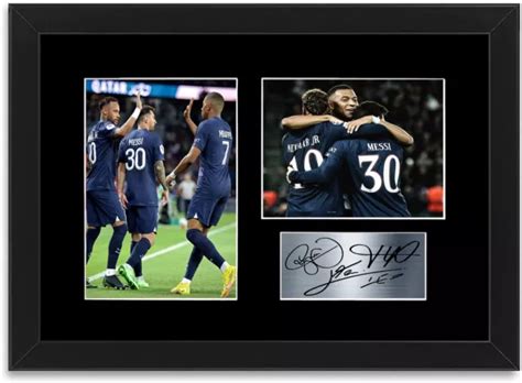 LIONEL MESSI NEYMAR Kylian Mbappé PSG Players Signed Photo Display Framed Poster 18 99