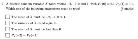 solved 1 a discrete random variable x takes values −2 −1 0