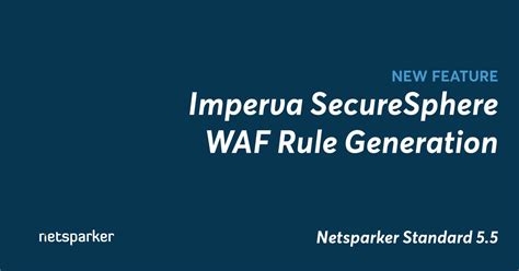 Imperva Securesphere Waf Rule Generation Invicti