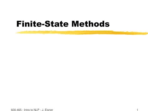 Ppt Finite State Methods Powerpoint Presentation Free Download Id