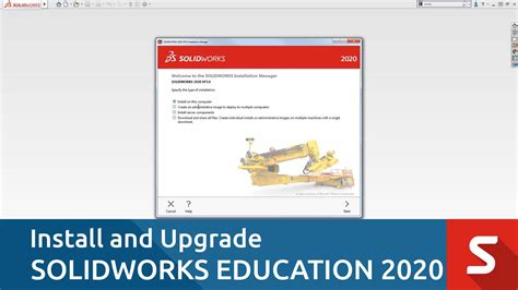 Installs And Upgrades SOLIDWORKS Education 2020