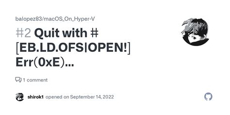 quit with [eb ld ofs open ] err 0xe · issue 2 · balopez83 macos on
