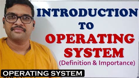 INTRODUCTION TO OPERATING SYSTEM DEFINITION IMPORTANCE In 2024