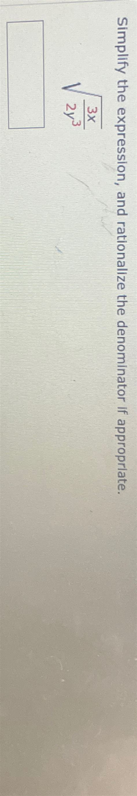 Solved Simplify The Expression And Rationalize The