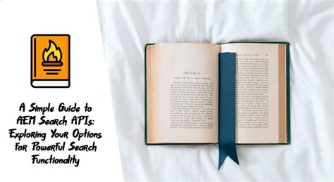 A Simple Guide To Aem Search Apis Exploring Your Options For Powerful