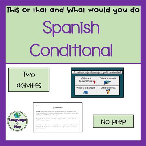 Two Spanish Activities Conditional Would Four Corners And Speaking Activity Made By Teachers