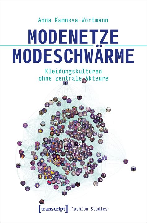 Kamneva Wortmann A Modenetze Modeschwärme Anna Kamneva Wortmann Buch Jpcde