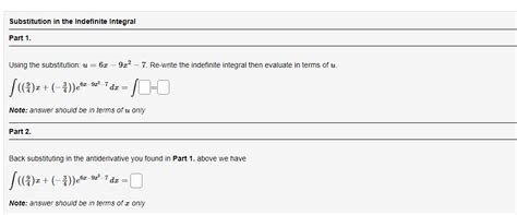Solved Substitution In The Indefinite Integralpart 1ing