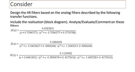 Consider Design The Iir Filters Based On The Analog