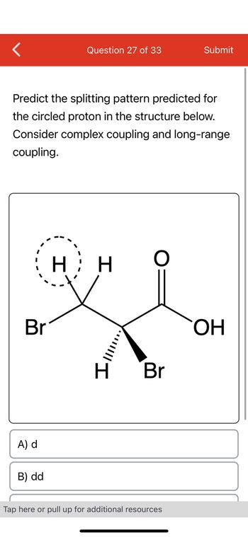 answered predict the splitting pattern predicted for the circled