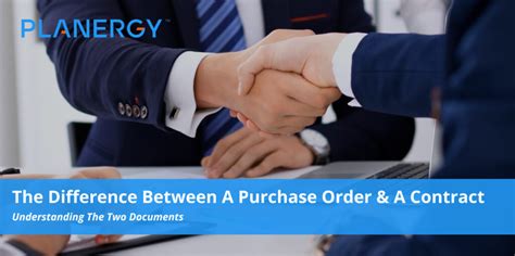 The Difference Between A Purchase Order A Contract PLANERGY Software