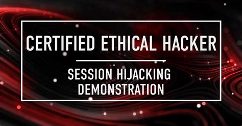 Cehv12 First Look Lab Session Hijacking Learnquest