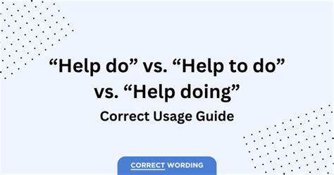 Help Do Vs Help To Do Vs Help Doing Navigating The Nuances