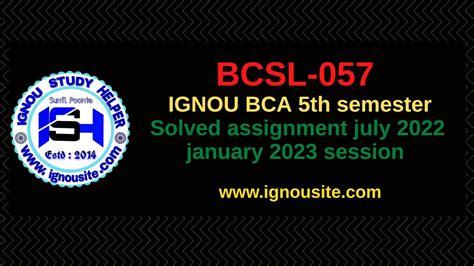 IGNOU BCSL Solved Assignment July January Download BCA Th Semester Solved