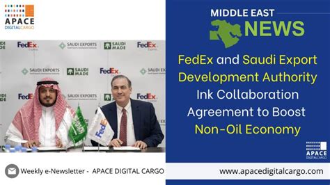 Apace Digital Cargo On Linkedin Fedex And Saudi Export Development