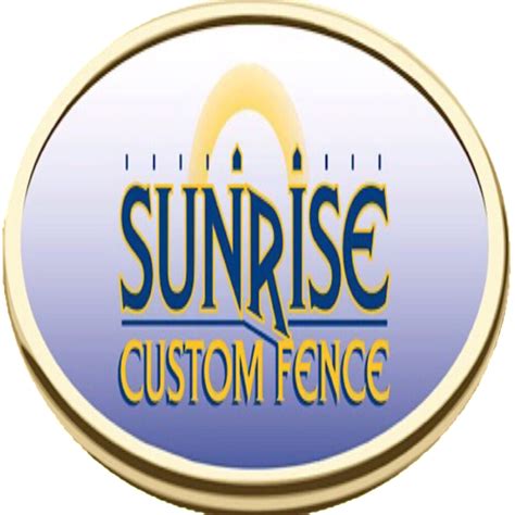 Sunrise Custom Fence East Sunrise Custom Fence East Inc