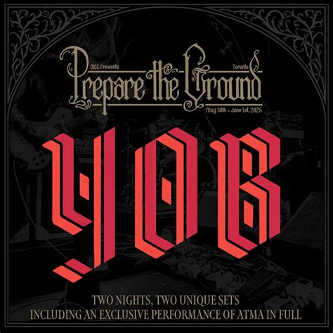 Yob To Headline Prepare The Ground 2025 With Two Sets