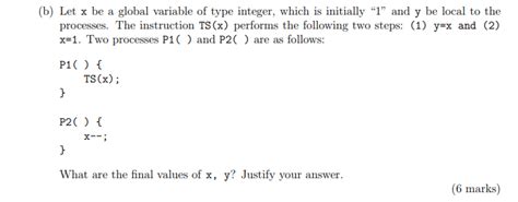 Solved X B Let X Be A Global Variable Of Type Integer