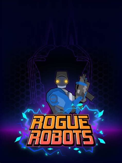Rogue Robots 2020