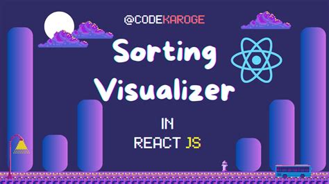 React Sorting Visualizer From Beginner To Pro In Hindi Part 1 React