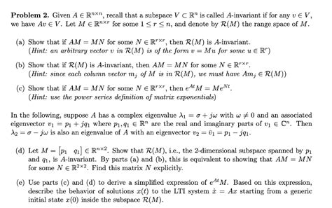 Problem Given A Rnxn Recall That A Subspace V Chegg