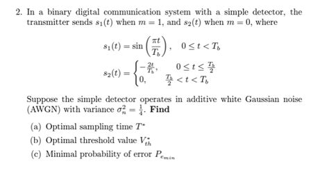 2 In A Binary Digital Communication System With A