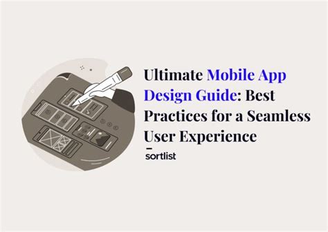 Ultimate Mobile App Design Guide Best Practices For A Seamless User Experience Sortlist Blog