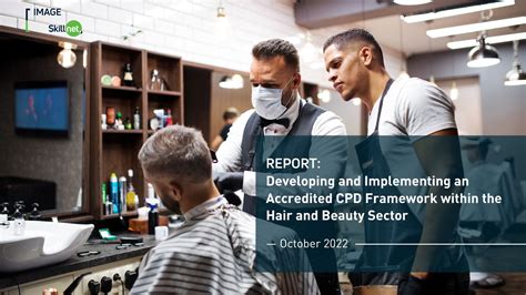 developing an accredited cpd framework in the hair and beauty sector