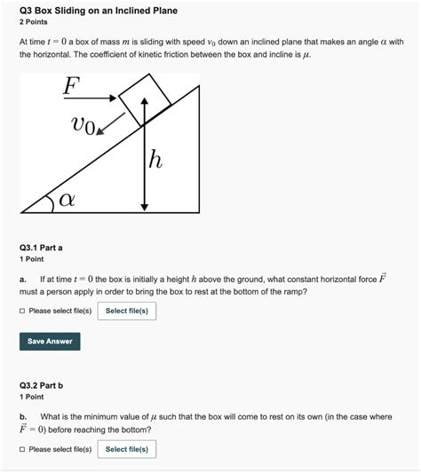 Solved Q Box Sliding On An Inclined Plane Points At Time Chegg