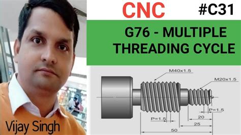 C31 G76 Multiple Threading Cycle Maximum Thread Cutting Cycle Youtube