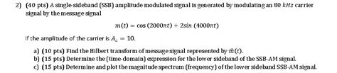 Solved 2 40 Pts A Single Sideband Ssb Amplitude