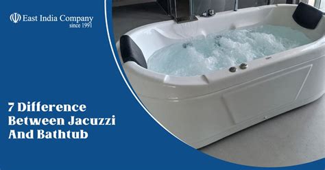 7 Differences Between Jacuzzi And Bathtub