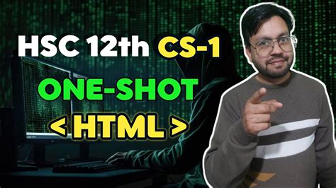 Html In One Shot For Hsc Class 12th Computer Science 1 Cs1 Ch4 Html