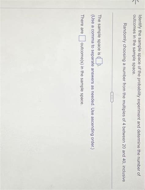 Solved Identify The Sample Space Of The Probability Chegg Com