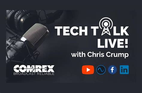 Get Ready For “tech Talk Live ” From Comrex • Redtech