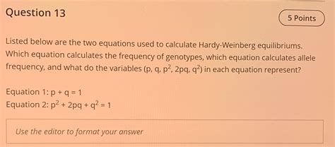 Solved Question 13listed Below Are The Two Equations Used To