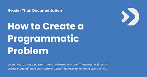 how to create a programmatic problem grader than documentation