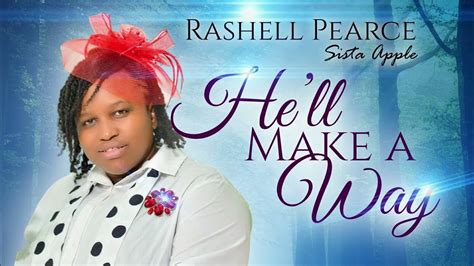 Hell Make A Way By Rashell Pearce Sista Apple Youtube