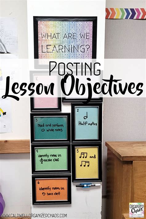 Posting Lesson Objectives Organized Chaos