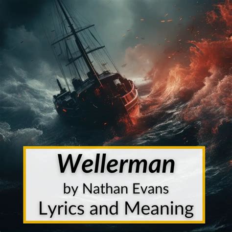 Wellerman Lyrics And Meaning Nathan Evans