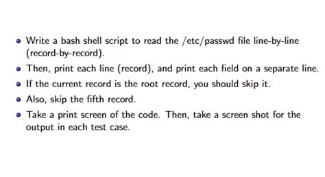 Solved Write A Bash Shell Script To Read The Etcpasswd