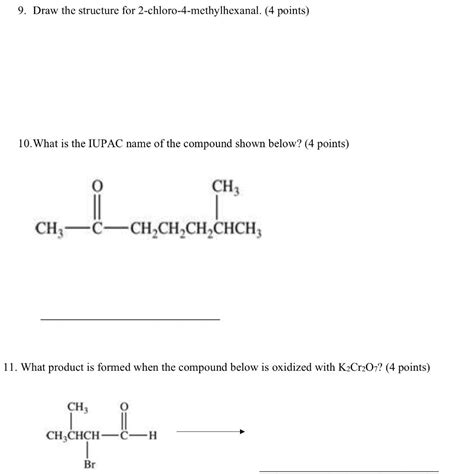 Solved 9 Draw The Structure For 2 Chloro 4 Methylhexanal