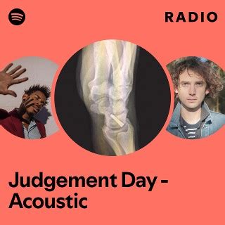 Judgement Day - Acoustic Radio | Spotify Playlist