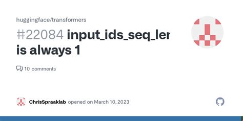 input ids seq length is always 1 · issue 22084 · huggingface