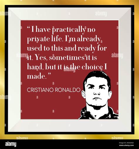 Cristiano Ronaldo Quotes About Life