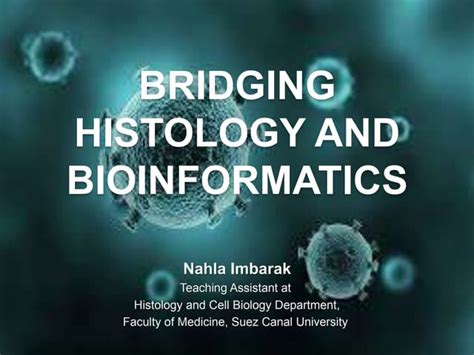bridging histology and bioinformatics pptx